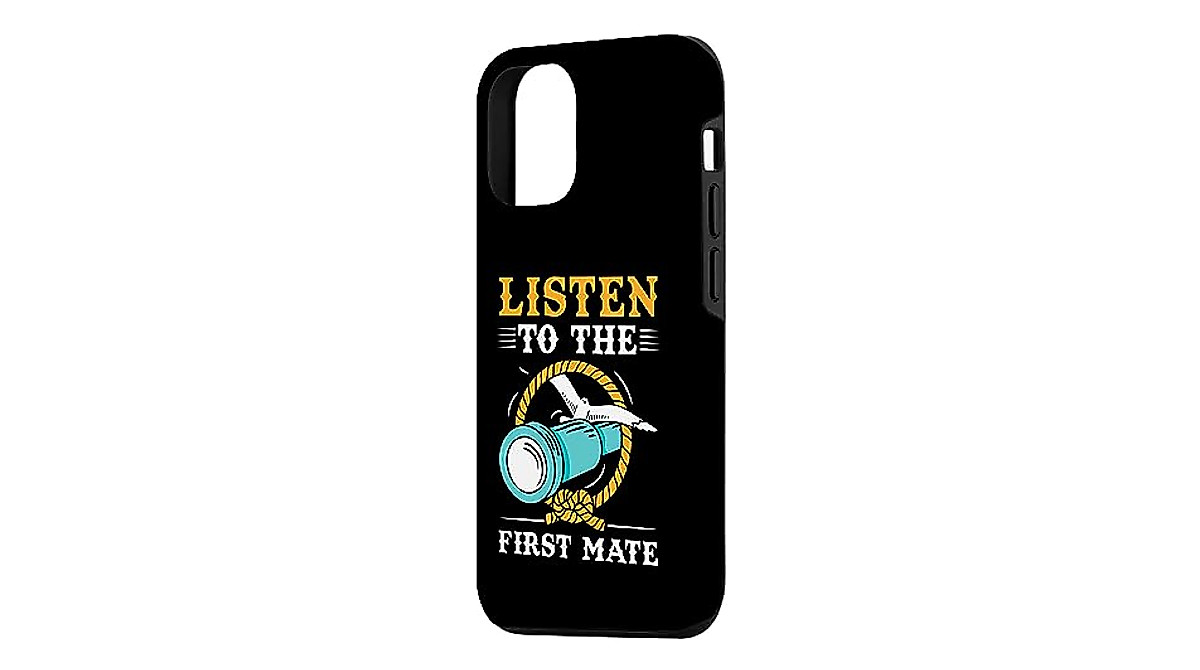 iPhone 14 First Mate Ship Boat Sea Yacht Case – Fun Boating Design