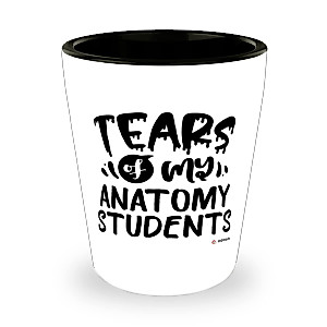 ODTGIFTS Funny Anatomy Professor Teacher Shot Glass Tears Of My Anatomy Students