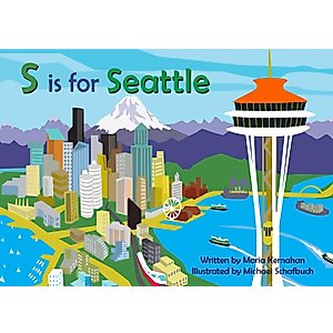 S is for Seattle (Alphabet Cities)