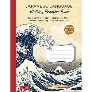 Japanese Language Writing Practice Book: Learn to Write Hiragana, Katakana and Kanji - Character Handwriting Sheets with Square Grids (Ideal for JLPT and AP Exam Prep)