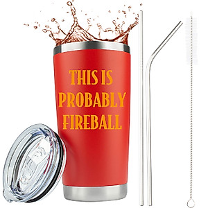 JENVIO Fireball Whiskey Gifts | This is Probably Fireball | Cinnamon Red Coffee/Liquor Stainless Steel Tumbler Mug with Lid 2 Straws and Gift Box for Mothers Day Men or Women Christmas Gift