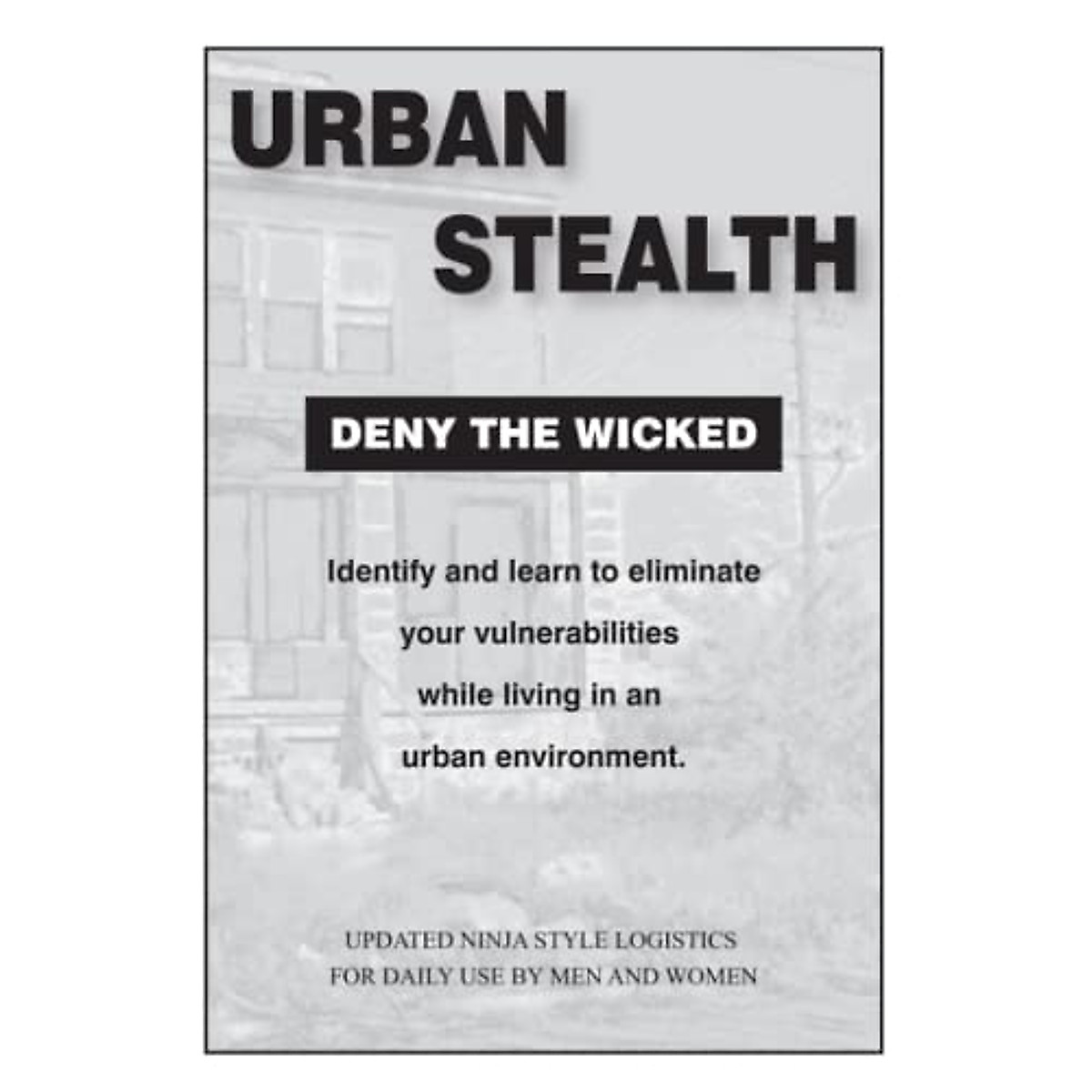 Urban Stealth: Deny the Wicked