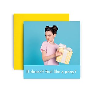 Huxters Funny Birthday Card for her – It doesn’t feel like a Pony – Birthday cards for her friend – gifts for women – Birthday card for daughter sister auntie Mom – 14.8cm square…
