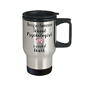 School Psychologist Travel Mug, Cute Coffee Cup Commuter Mug for School Psychologist 14oz Double Walled Insulated