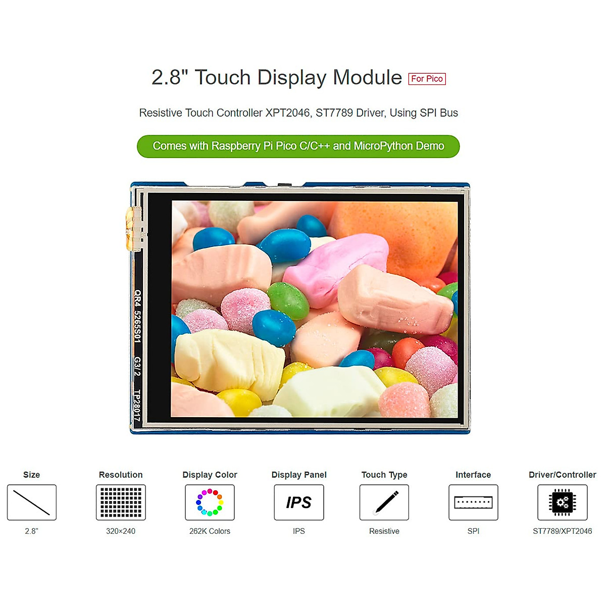 waveshare 2.8inch Resistive Touch Display Module for Raspberry Pi Pico, 320×240 Pixels IPS LCD Screen,Touch Controller XPT2046, SPI Interface, 262K Display Color