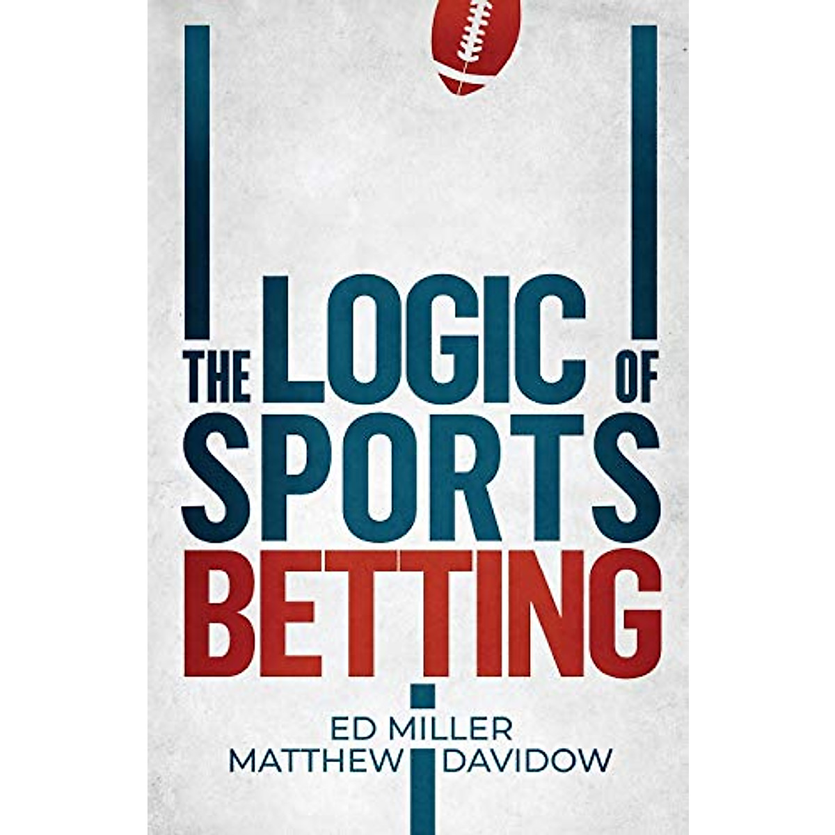 The Logic Of Sports Betting