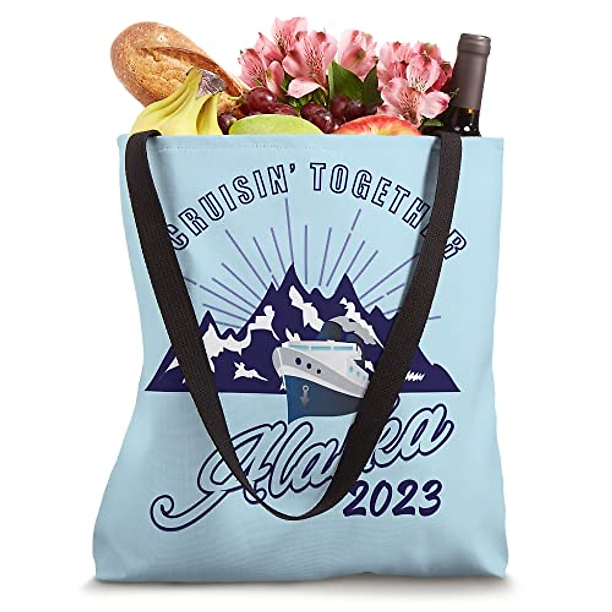 Alaska Cruise 2023 Essential for Glacier & Whale Watching Tote Bag