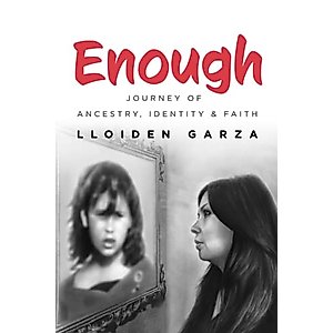 Enough: Journey of Ancestry, Identity & Faith