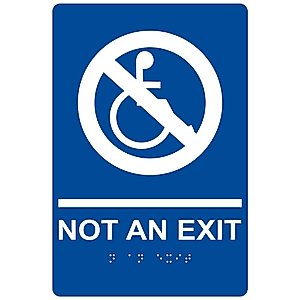 ComplianceSigns.com Not an Exit Sign, ADA-Compliant Braille and Raised Letters, 9x6 inch Blue Acrylic with Adhesive Mounting Strips