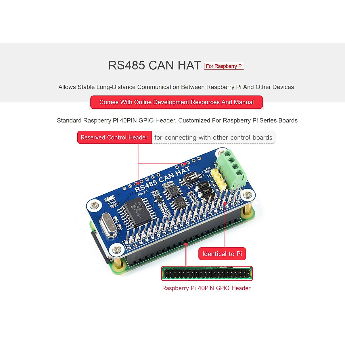 RS485 CAN HAT for Raspberry Pi 4 3/2/1 Model B B+ A+, Onboard CAN Controller MCP2515 via SPI Interface, Transceiver SN65HVD230 and SP3485, Allow Long-Distance Communication via RS485/CAN Function