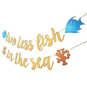 Two Less Fish in the Sea Gold Glitter Banner for Nautical Sea Theme Engagement Party Beach Wedding Anchor Cruise Banner Decorations