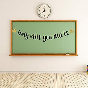 Black Glitter Holy Shit You Did It Banner - Congrats Grad Sign - Funny Graduation Banner - High School/College Graduation Party Decorations