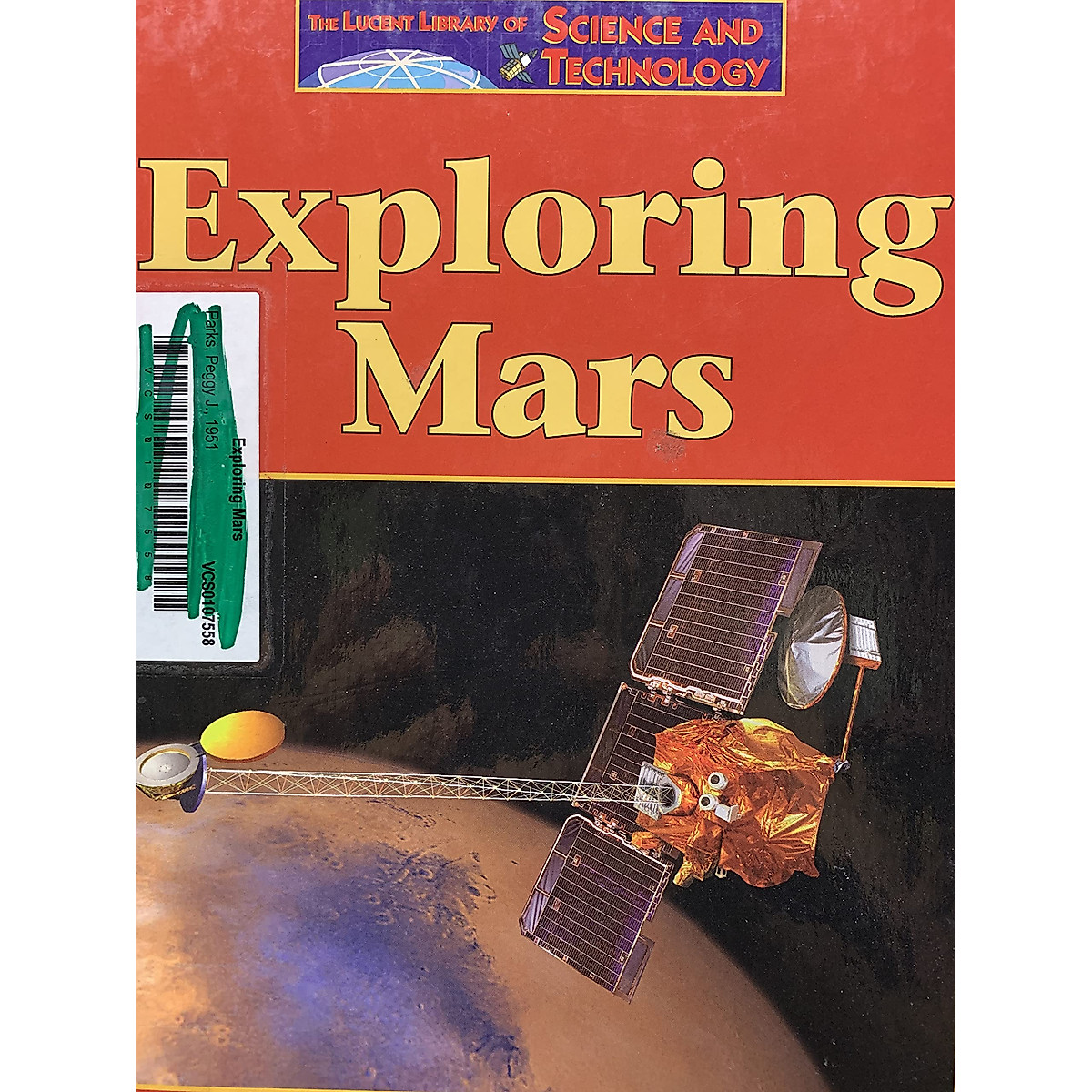 Exploring Mars (Lucent Library of Science and Technology)