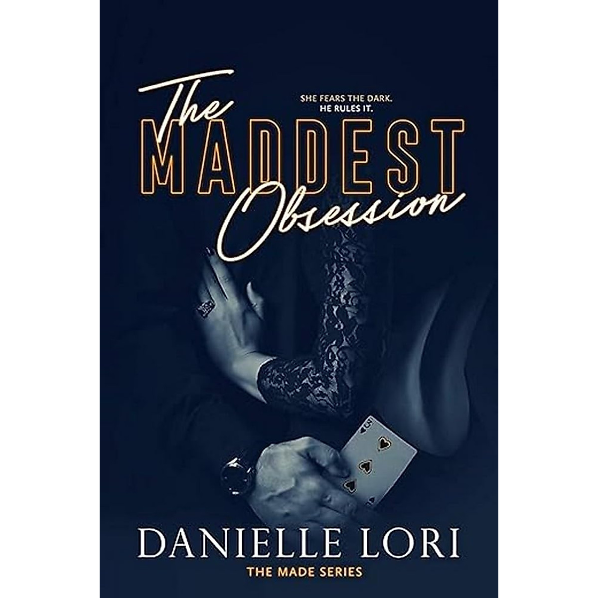 The Maddest Obsession (Made)