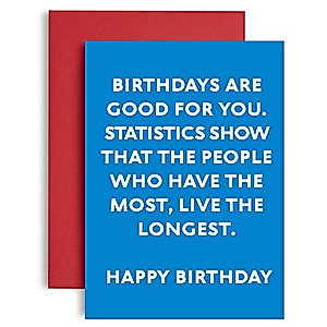 Huxters Statistics show those with more birthdays live longer - Funny Birthday Card for him - Funny birthday card for friend women - Funny Birthday cards for men - Men happy birthday card for her