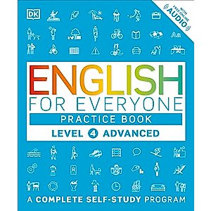 English for Everyone: Level 4 Practice Book - Advanced English: ESL Workbook, Interactive English Learning for Adults