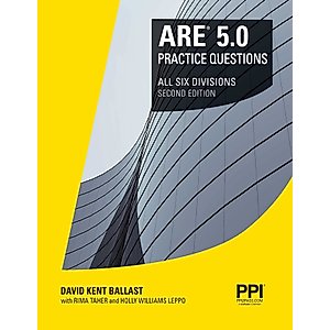 PPI ARE 5.0 Practice Questions All Six Divisions, 2nd Edition – Comprehensive Practice for the NCARB 5.0 Exam