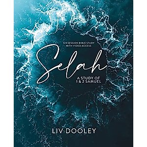 Selah-Bible Study Guide with Video Access: A Study of 1 and 2 Samuel