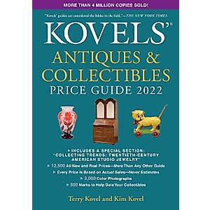 Kovels' Antiques and Collectibles Price Guide 2022