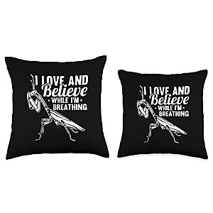 Praying Mantis Gifts & Accessories I Love and Believe While I'm Breathing-Praying Mantis Throw Pillow, 16x16, Multicolor