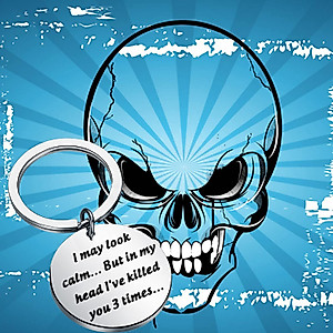 PLITI Murder Show Inspired Gift Serial Killer Gift Horror Movie Fans Gift i May Look Calm But In My Head I’ve Killed You 3 Times Keychain (clam 3 times ky)
