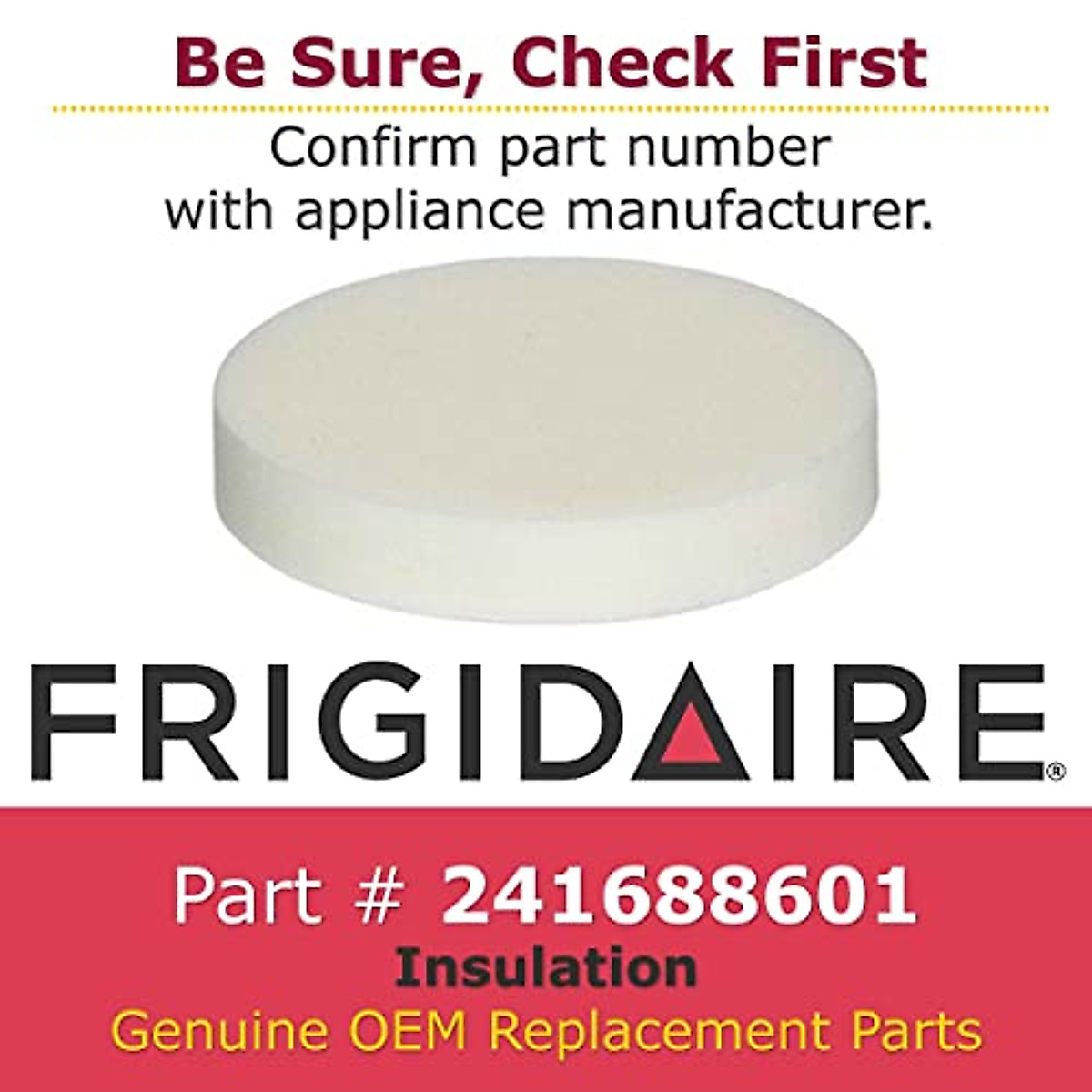 Frigidaire 241688601 Insulation Refrigerator