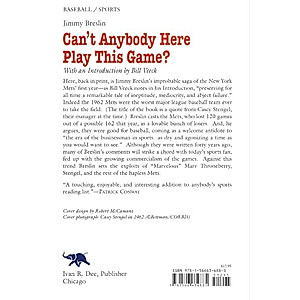 Can't Anybody Here Play This Game?: The Improbable Saga of the New York Met's First Year
