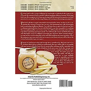 The Complete Guide to Food Preservation Step-by-Step Instructions on How to Freeze, Dry, Can, and Preserve Food (Back to Basics Cooking)