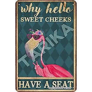 Why Hello Sweet Cheeks Have A Seat Flamingo Retro Look 8X12 Inch Tin Decoration Painting Sign for Home Kitchen Bathroom Garden Wall Decor
