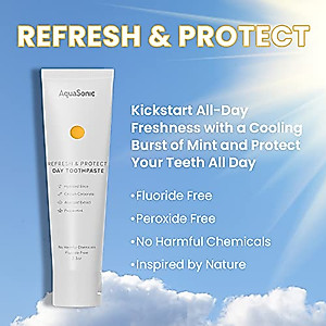 AquaSonic 2-Pack of Refresh & Protect Day Toothpaste | Fight Cavities Remove Plaque | Fresh, Clean, Minty Breath | Fluoride-Free, Peroxide-Free, Whitening Formula Inspired by Nature