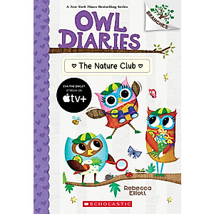 The Nature Club: A Branches Book (Owl Diaries #18)