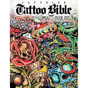 Superior Tattoo Bible: Book One (Tattoo U,)
