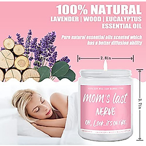 Gifts for Mom, Moms Last Nerve Candle, 7oz lavender, Wood, eucalyptus Scented Soy Wax Candles, Funny Presents for Mother Birthday