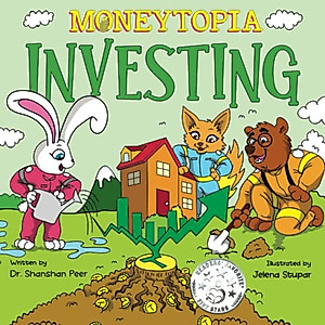 Moneytopia: Investing: Financial Literacy for Children