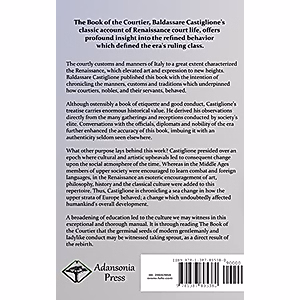 The Book of the Courtier: A Historic Guide to Manners and Etiquette in the Royal Courts of Renaissance Europe (Hardcover)