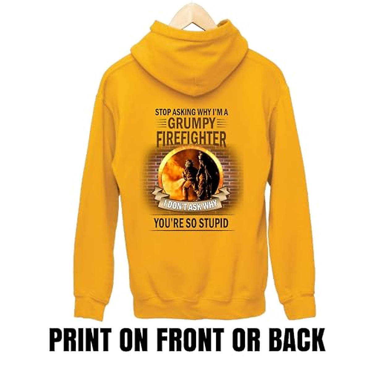 Gift for Grumpy Firefighter Stop Asking Why Im Gray and Muticolor Unisex Hoodie
