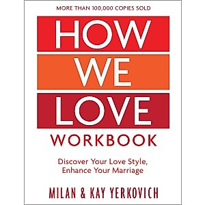 How We Love Workbook, Expanded Edition: Making Deeper Connections in Marriage