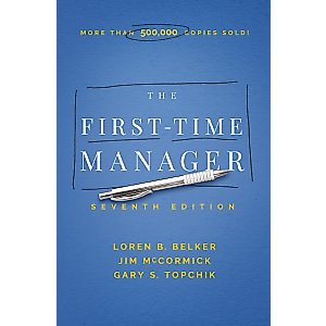 The First-Time Manager (First-Time Manager Series)