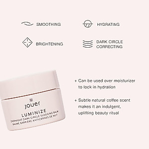 Jouer Luminize Overnight Dark Circle Slugging Balm – Fragrance Free, Caffeine Eye Cream, Overnight Eye Treatment, Brightening Eye Balm, Paraben Free, Gluten & Cruelty Free