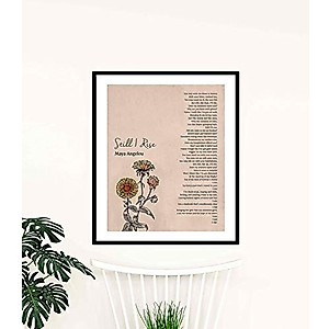 Maya Angelou-"Still I Rise"-Inspirational Poem Wall Art-11 x 14" Poetic Typographic Poster Print-Ready to Frame. Motivational Decor for Home-Office-Dorm. Great Literary Gift to Inspire Self Respect!