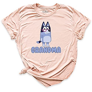 Bluey Shirt Adult, Bluey Shirt, Bluey Grandma Shirt, Bluey Adult Shirt, Bluey Mom Shirts For Women, Bluey Christmas Mom Gift Shirt, Mothers Day Gift Shirt