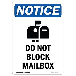 OSHA Notice Sign - Do Not Block Mailbox Sign with Symbol | Vinyl Label Decal | Protect Your Business, Construction Site, Warehouse | Made in The USA