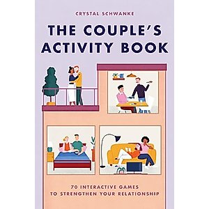 The Couple's Activity Book: 70 Interactive Games to Strengthen Your Relationship (Relationship Books for Couples)