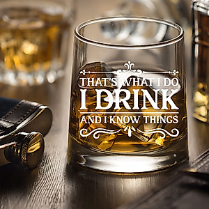 I Drink and I Know Things Funny Whiskey Glasses Gifts for Men or Women - Unique Festival, Birthday Gifts for Friends, Mom, Dad, Coworkers, Congratulations Birthday BFF Gifts for Friend, 9 oz