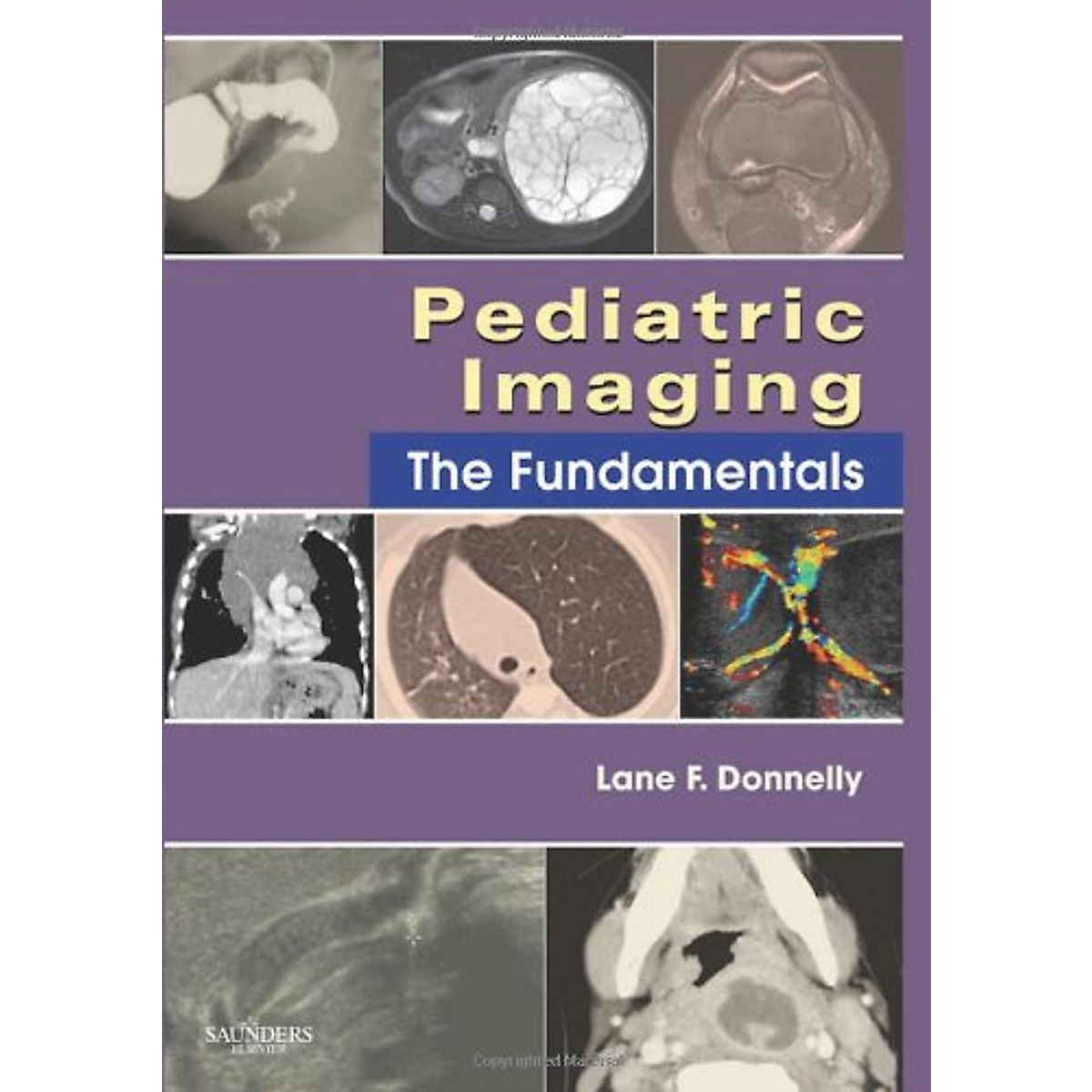 Pediatric Imaging: The Fundamentals (Fundamentals of Radiology)