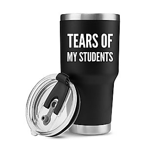 Panvola Tears Of My Students Vacuum Insulated Tumbler Teacher Gifts From Student Funny College Professor Graduation Appreciation Drinkware Travel Mug (30 oz, Black)