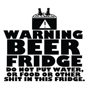 Warning Beer Fridge Magnet. Do not Place Food or Other Contaminants in This Fridge. Measures 5 x6 inches. |PM888|