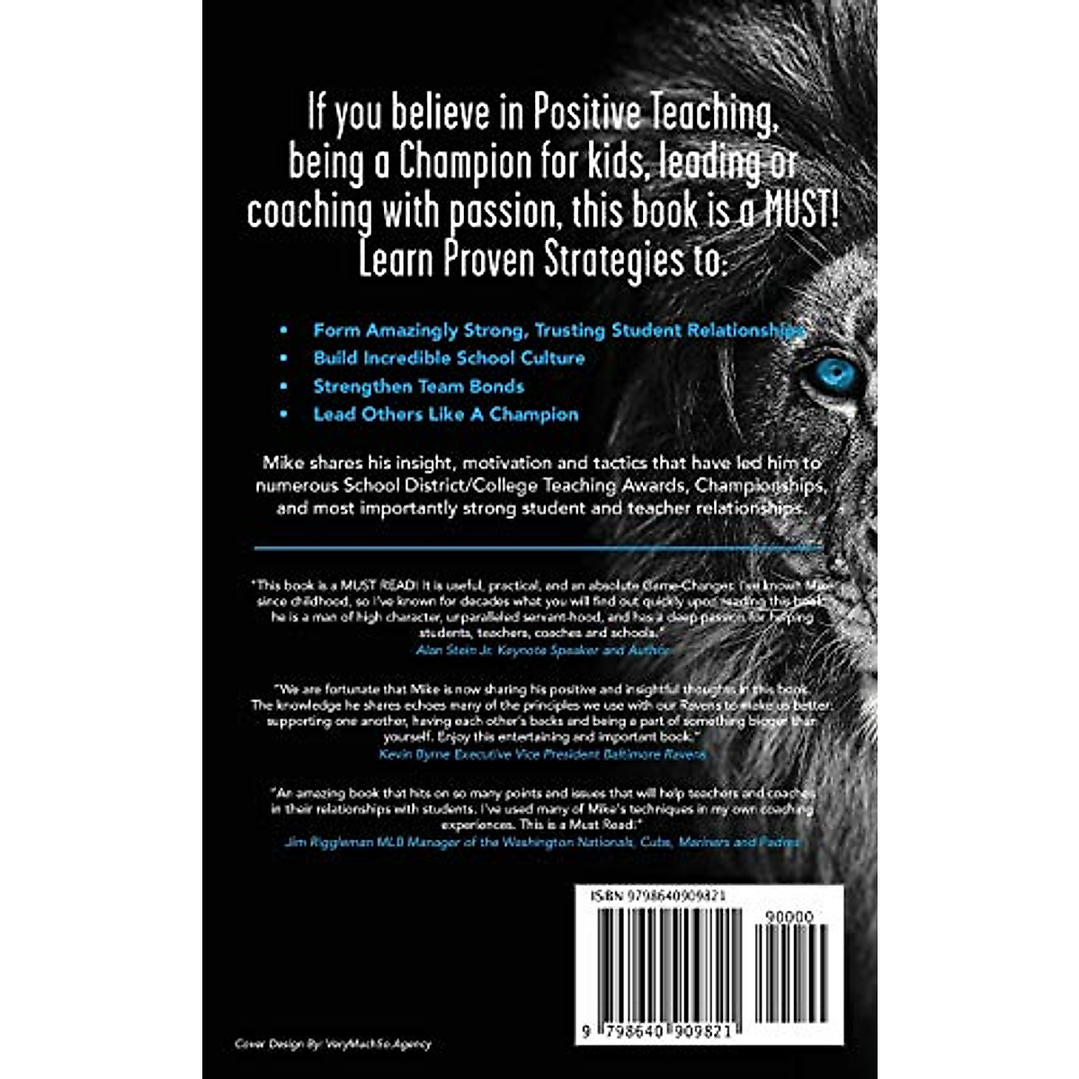 TEACHERS CHANGING THE GAME: How Teachers Enthusiastically Build Powerful Student Relationships and Amazing School Culture