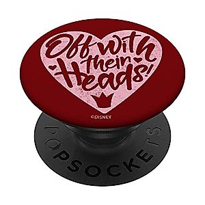 Disney Villains Queen Of Hearts Off With Their Heads PopSockets PopGrip: Swappable Grip for Phones & Tablets