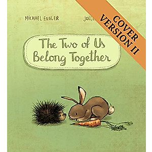 The Two of Us Belong Together: A Story About Friendship - Despite Being Different (Cover May Vary) (You are Unique and Precious - by Joëlle Tourlonias)